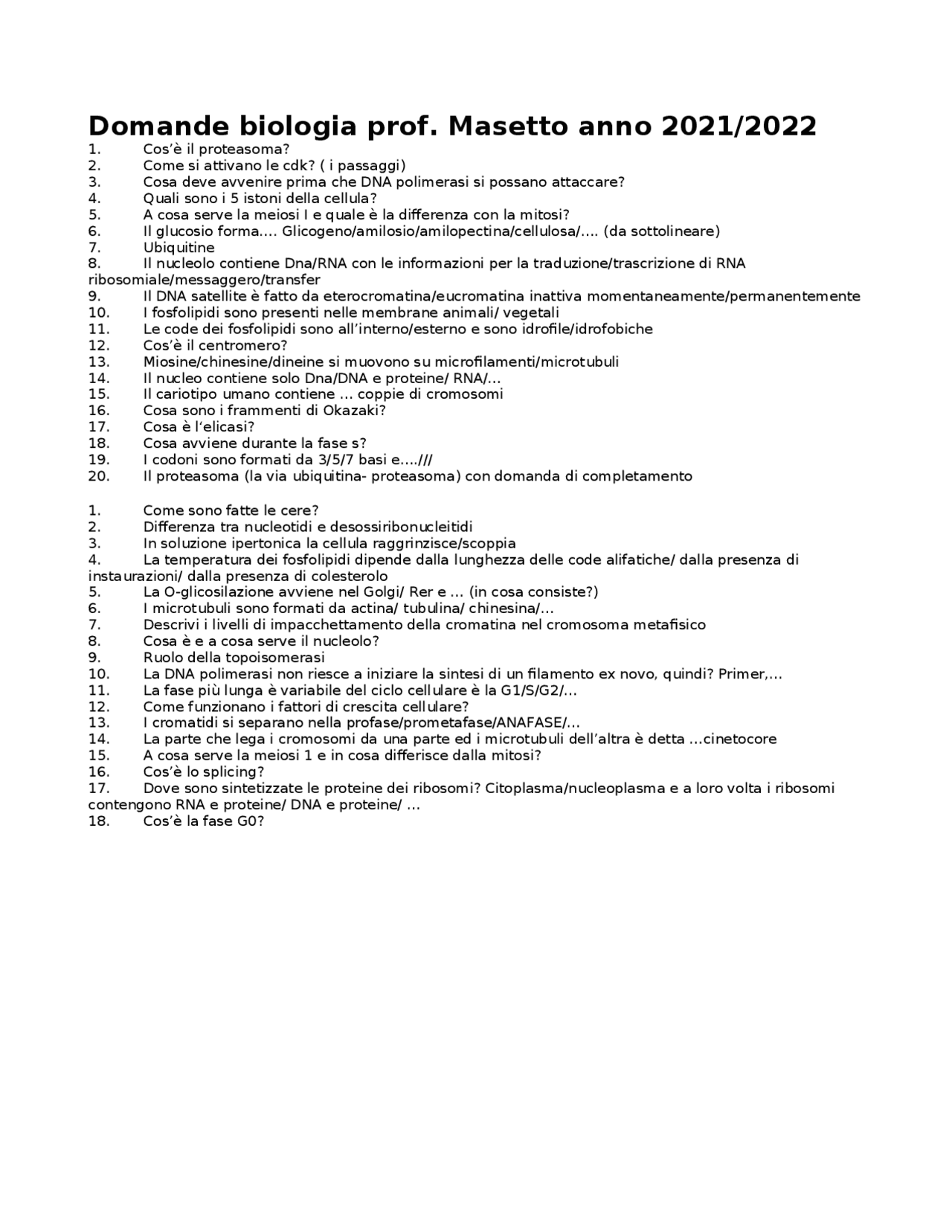 Domande esame biologia primo anno di farmacia | Prove d'esame di Biologia | Docsity