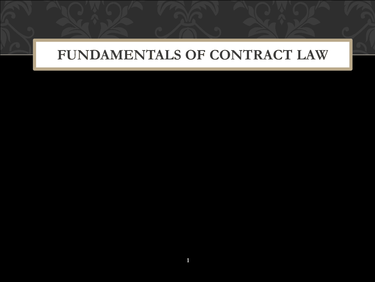 Fundamentals of Contract Law: Understanding Contracts and Their ...