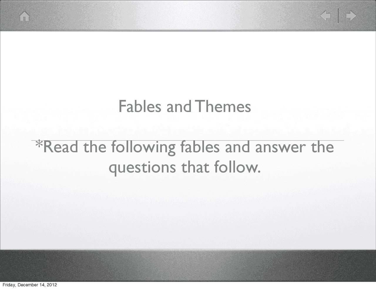Fables and Themes *Read the following fables and answer ... | Lecture ...