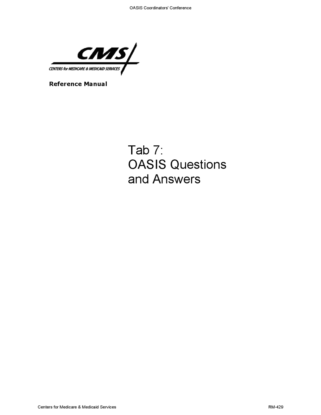 Tab 7: OASIS Questions and Answers | Lecture notes Nursing | Docsity