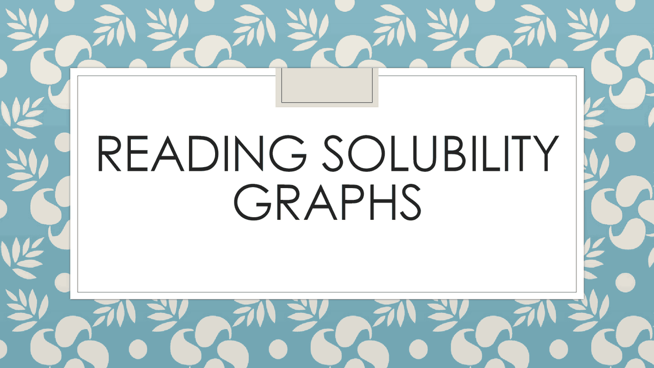 Understanding Solubility: Factors, Curves, and Graphs | Lecture notes ...