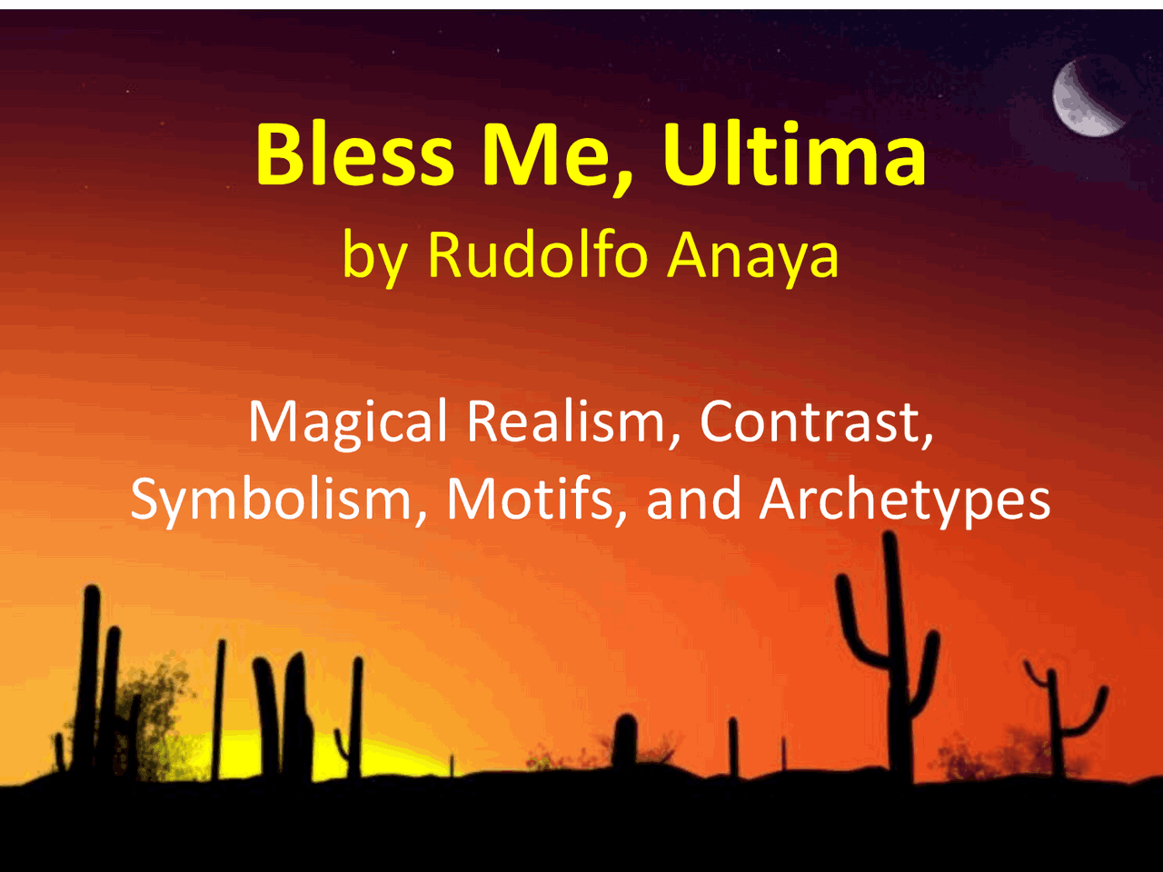 Bless Me Ultima Quotes PPT Bless Me Ultima – By Rudolfo Anaya: