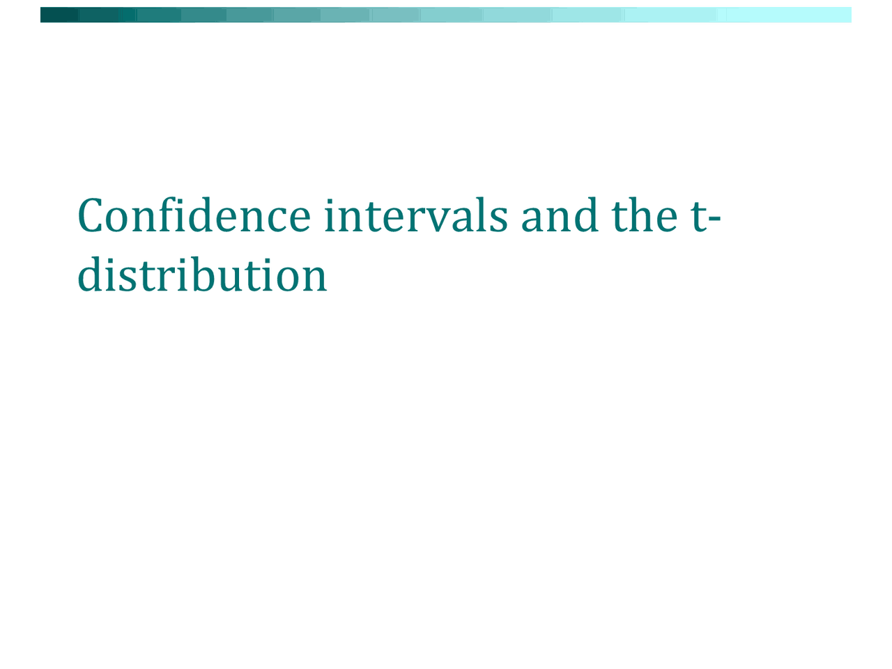 Confidence Intervals And The T Distribution Lecture Notes Statistics
