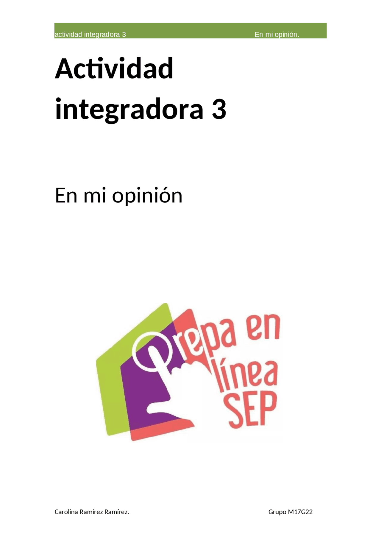 Actividad Integradora 3 En Mi Opinión Guías Proyectos