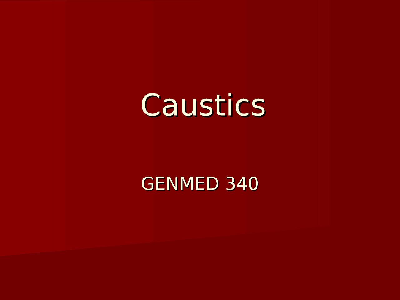 Caustic_ Lecture Slides | Slides Medicine | Docsity