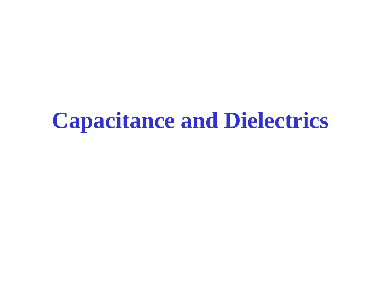 Capacitance In Applied Physics Slides Physics Docsity