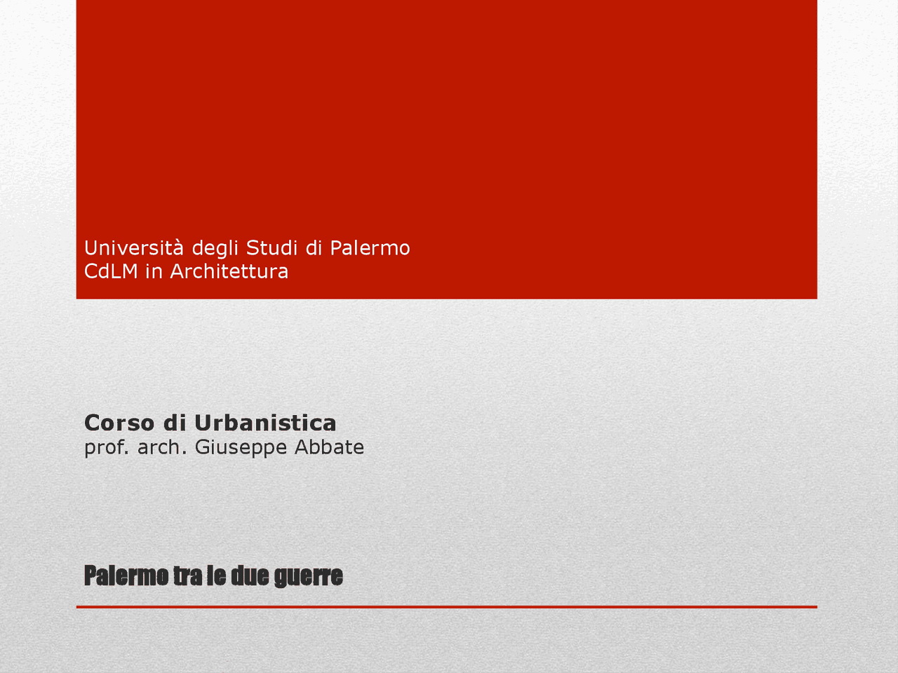 Palermo Tra Le Due Guerre Slide Di Urbanistica Docsity