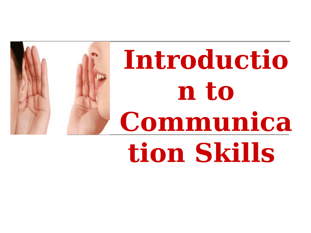 INTRODUCTION TO COMMUNICATION PART A | Slides Communication and Presentation Skills - Docsity