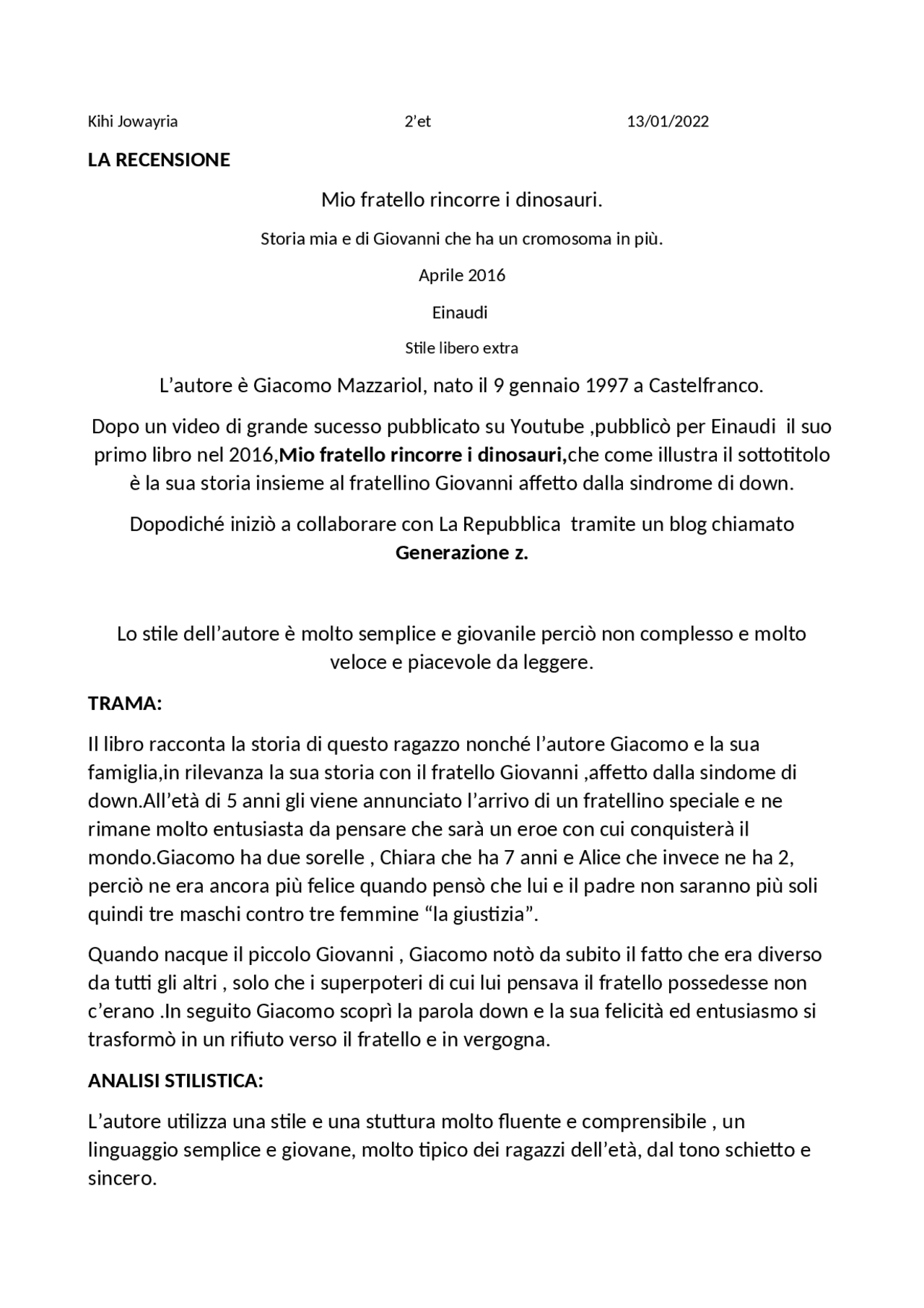 Recensione Più Trama Libro Mio Fratello Rincorre I Dinosauri Di