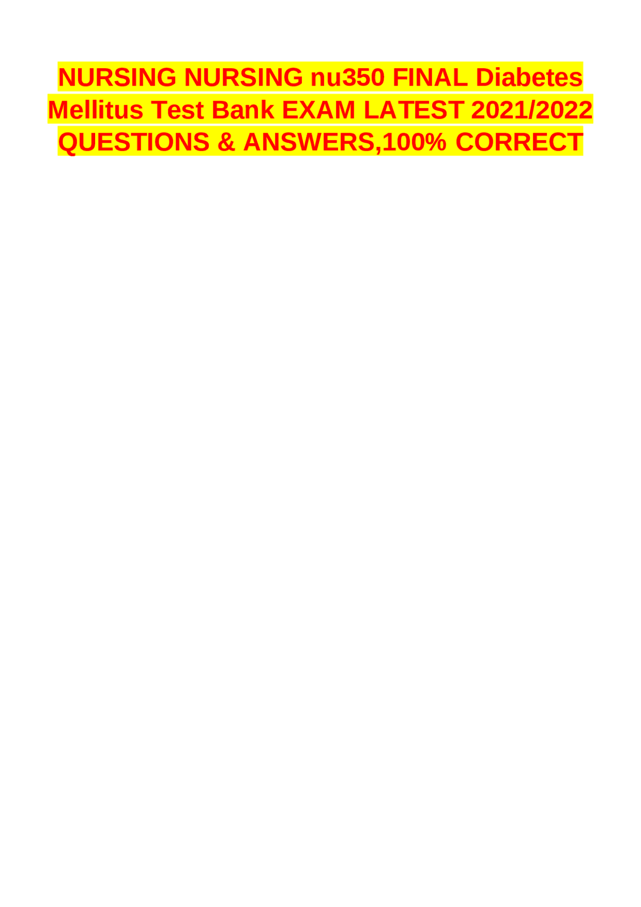 NURSING NURSING nu350 FINAL Diabetes Mellitus Test Bank EXAM LATEST ...