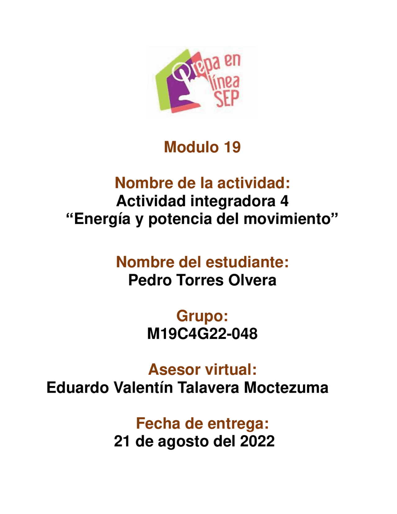 ACTIVIDAES INTEGRADORAS 3 Y 4 MODULO 19 | Ejercicios de Matemáticas - Docsity