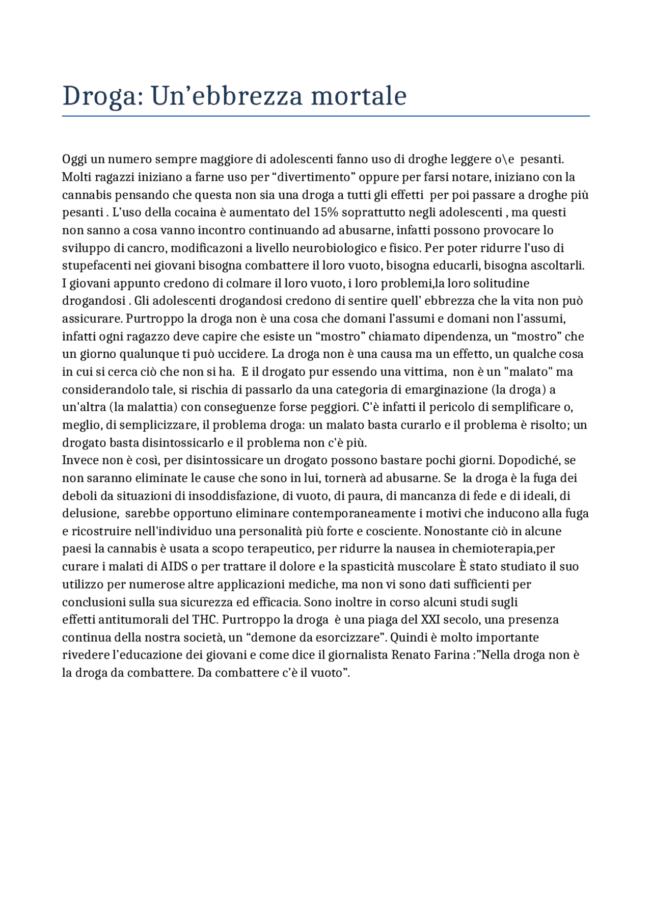 Droga: problemi e soluzioni | Temi di Italiano - Docsity