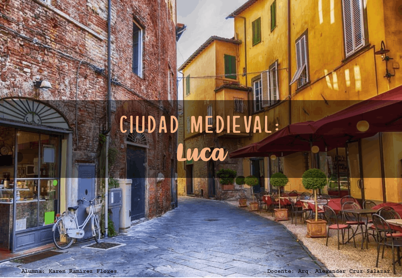 CIUDAD MEDIEVAL DE LUCCA - ITALIA | Diapositivas de Historia de la ...
