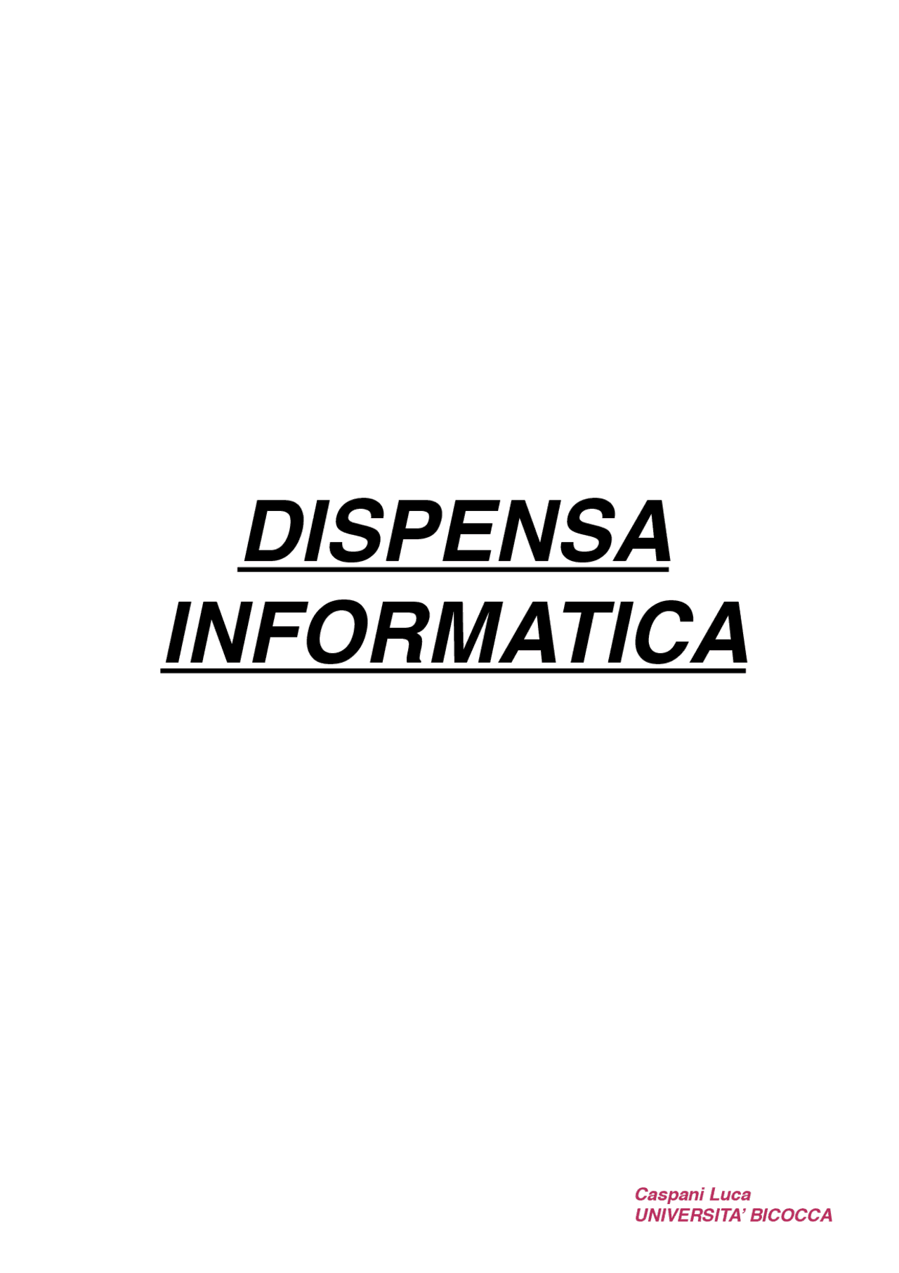 Dispensa INFORMATICA GENERALE-a.a. 2021-2022- prof. Massimo Mamino | Dispense di Elementi di ...
