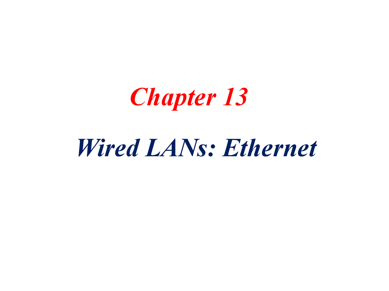 Chapter 13 Wired Lans Ethernet Lecture Notes Design Docsity
