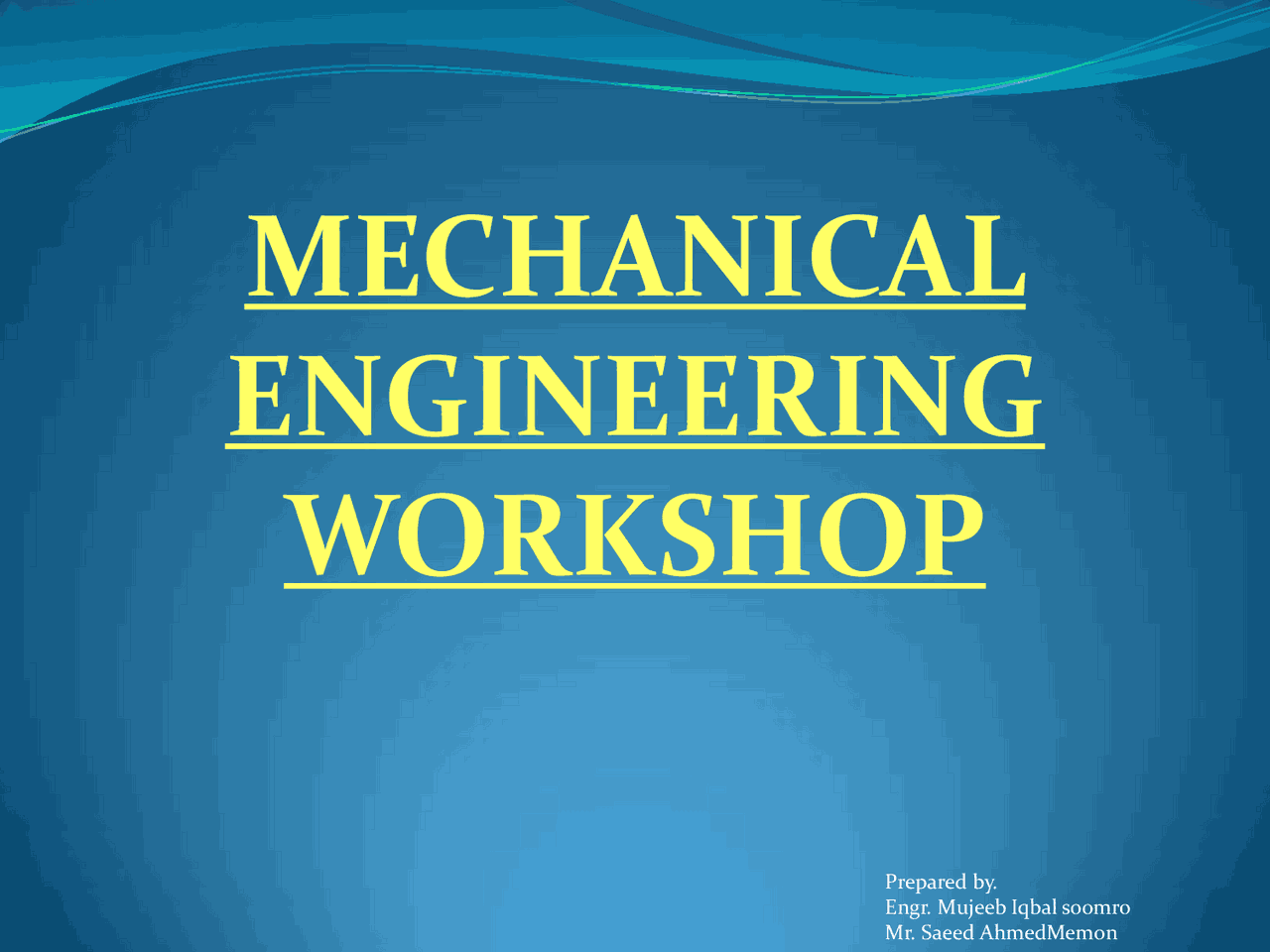 MECHANICAL ENGINEERING WORKSHOP | Slides Mechanical Engineering | Docsity