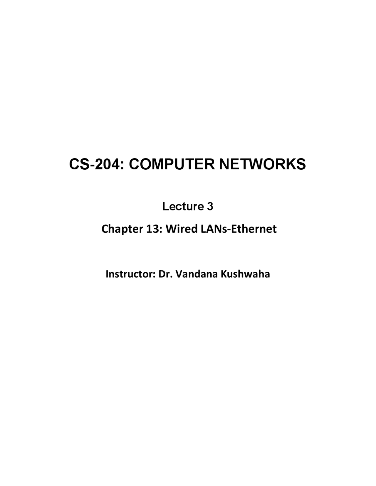 CS-204: COMPUTER NETWORKS | Study Guides, Projects, Research Computer Networks | Docsity