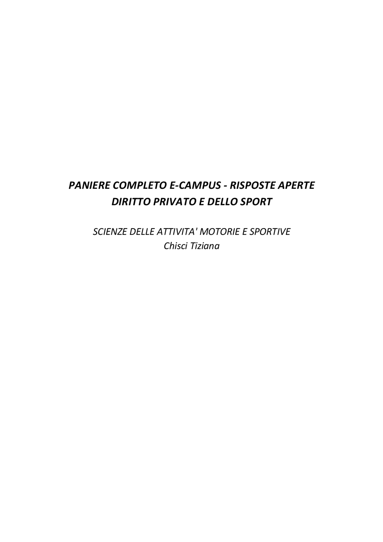 Paniere DIRITTO PRIVATO E DELLO SPORT eCampus (prof.ssa Chisci) - RISPOSTE APERTE | Panieri di ...