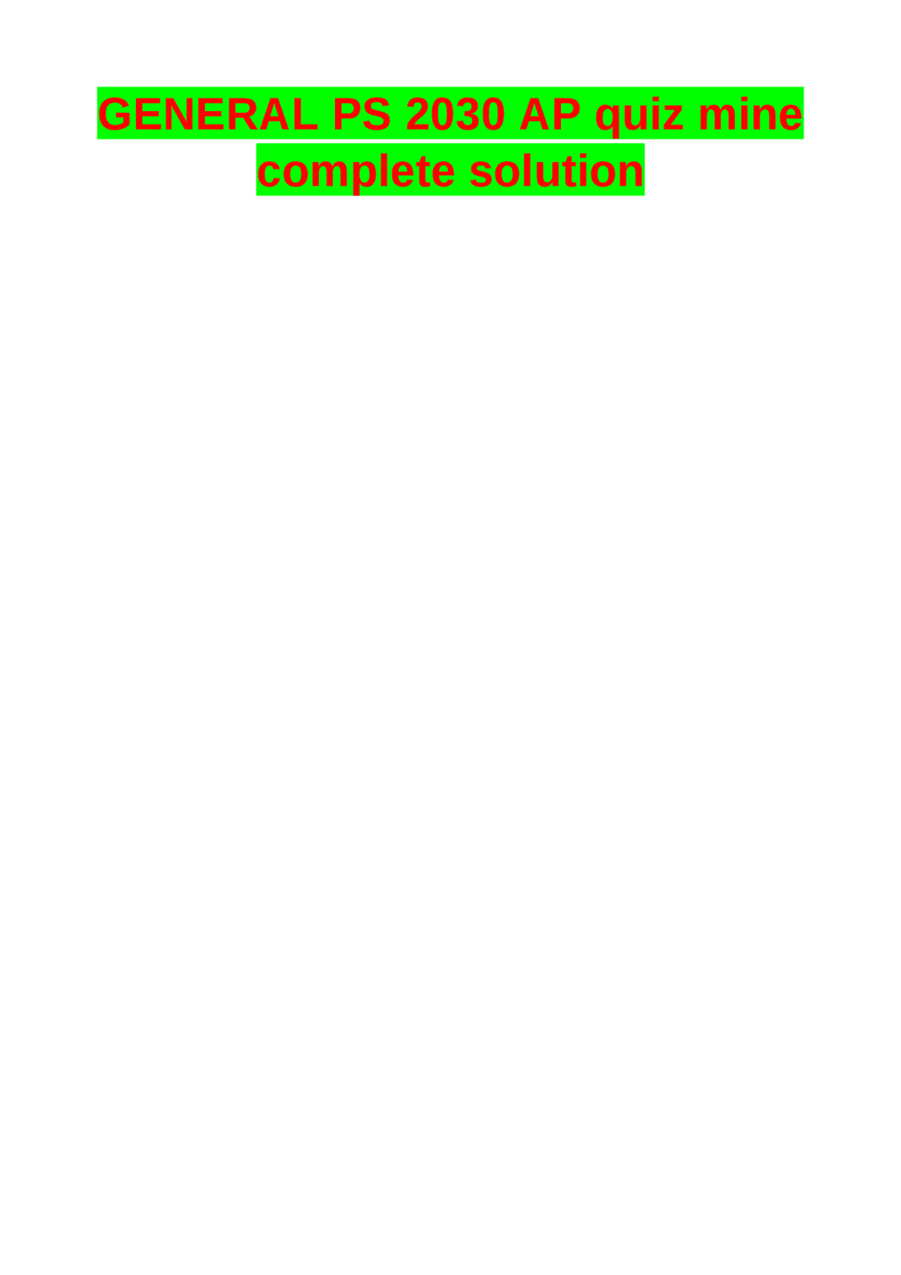 General Ps 2030 Ap Quiz Mine Complete Solution Exams Nursing Docsity