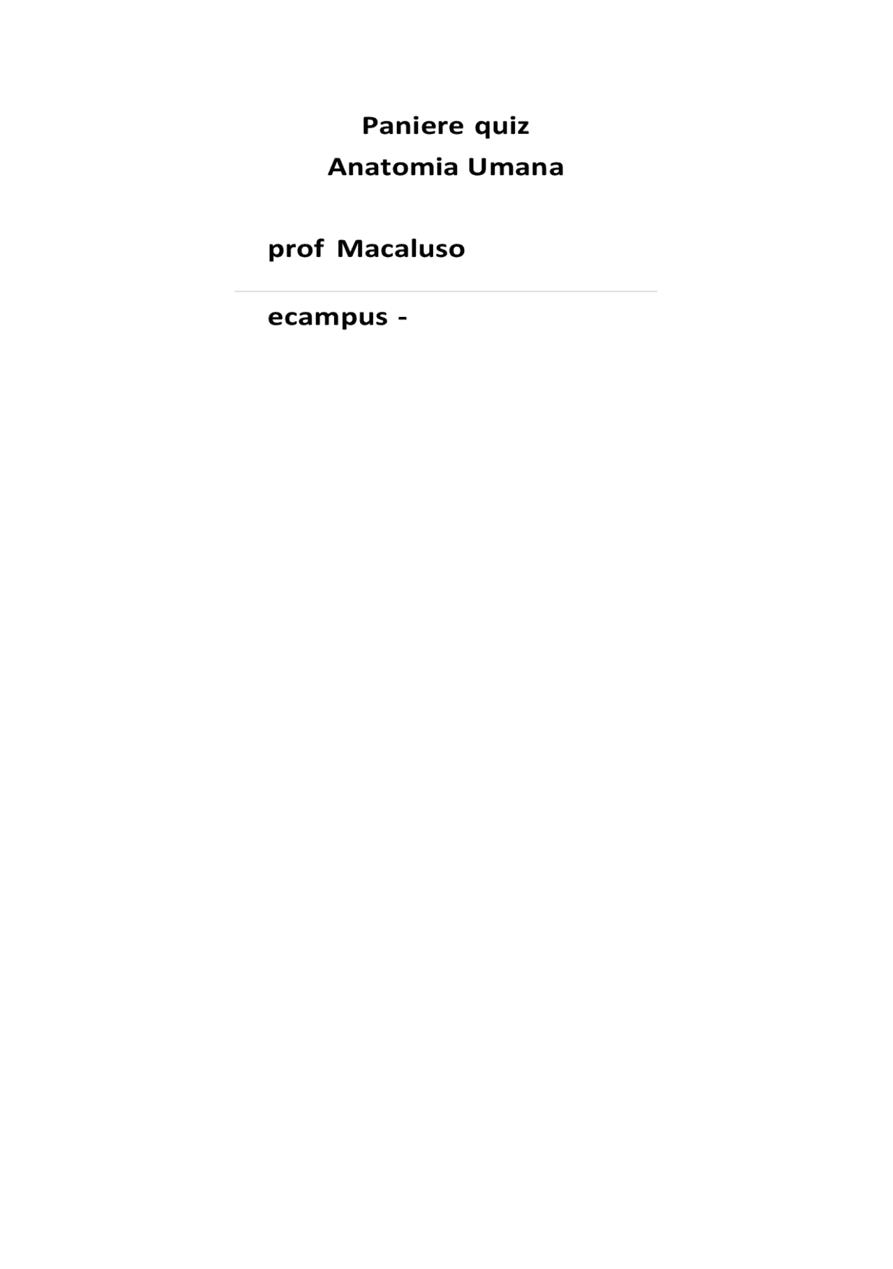 Anatomia Umana Prof Macaluso Paniere Quiz Risolti Ecampus Panieri