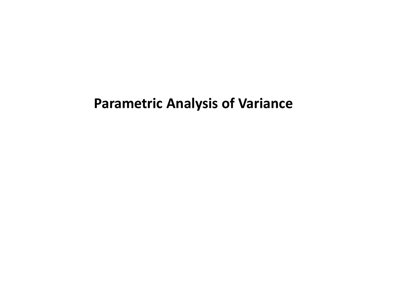 Parametric Analysis Of Variance Slides Statistics Docsity