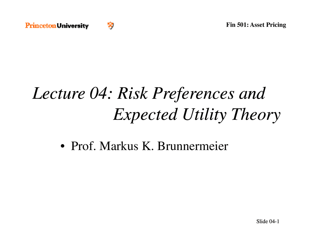 Lecture 04: Risk Preferences and Risk Preferences and ... | Study notes ...