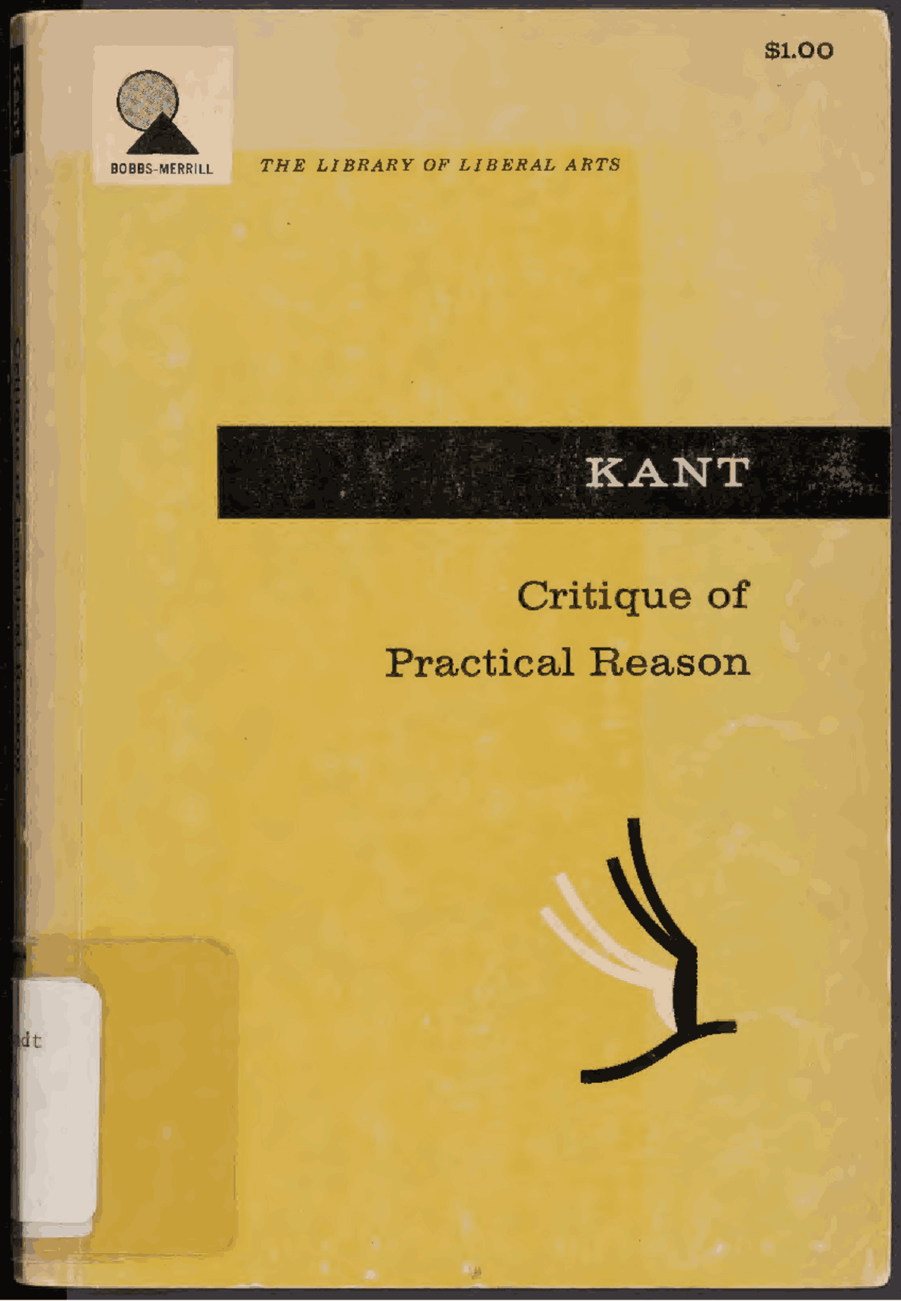 Critique of Practical Reason: Kant's Examination of Pure Reason in ...