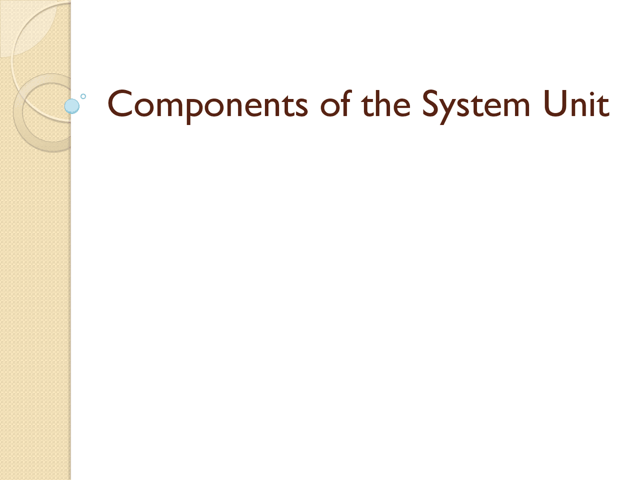 Components of the System Unit | Study notes Technology | Docsity