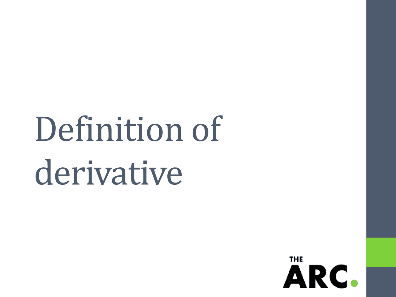 Definition of derivative | Study notes Calculus | Docsity