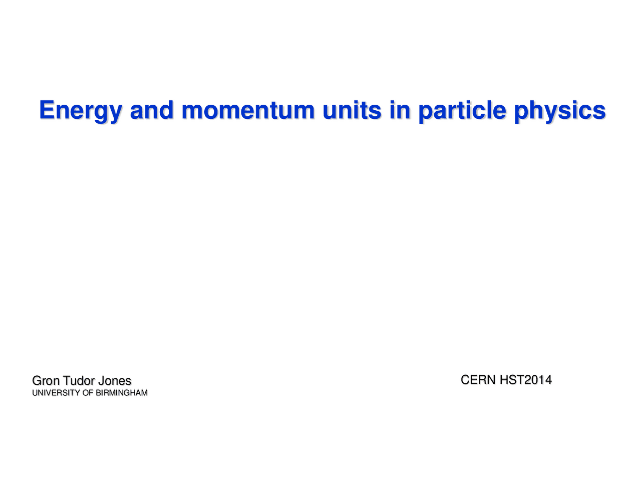 Energy And Momentum Units In Particle Physics Lecture Notes Particle