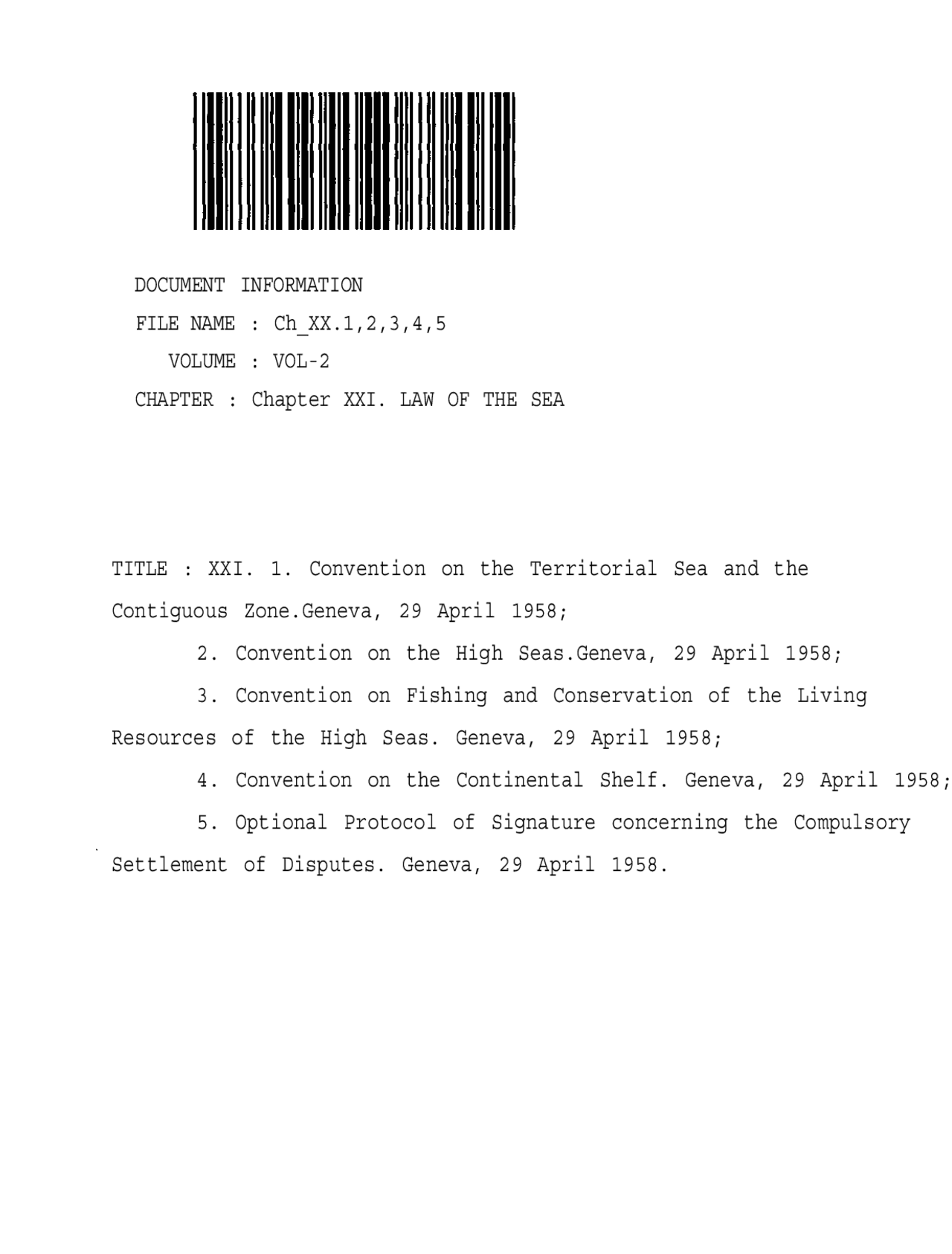 Chapter XXI. LAW OF THE SEA TITLE : XXI. 1. Convention | Study notes ...