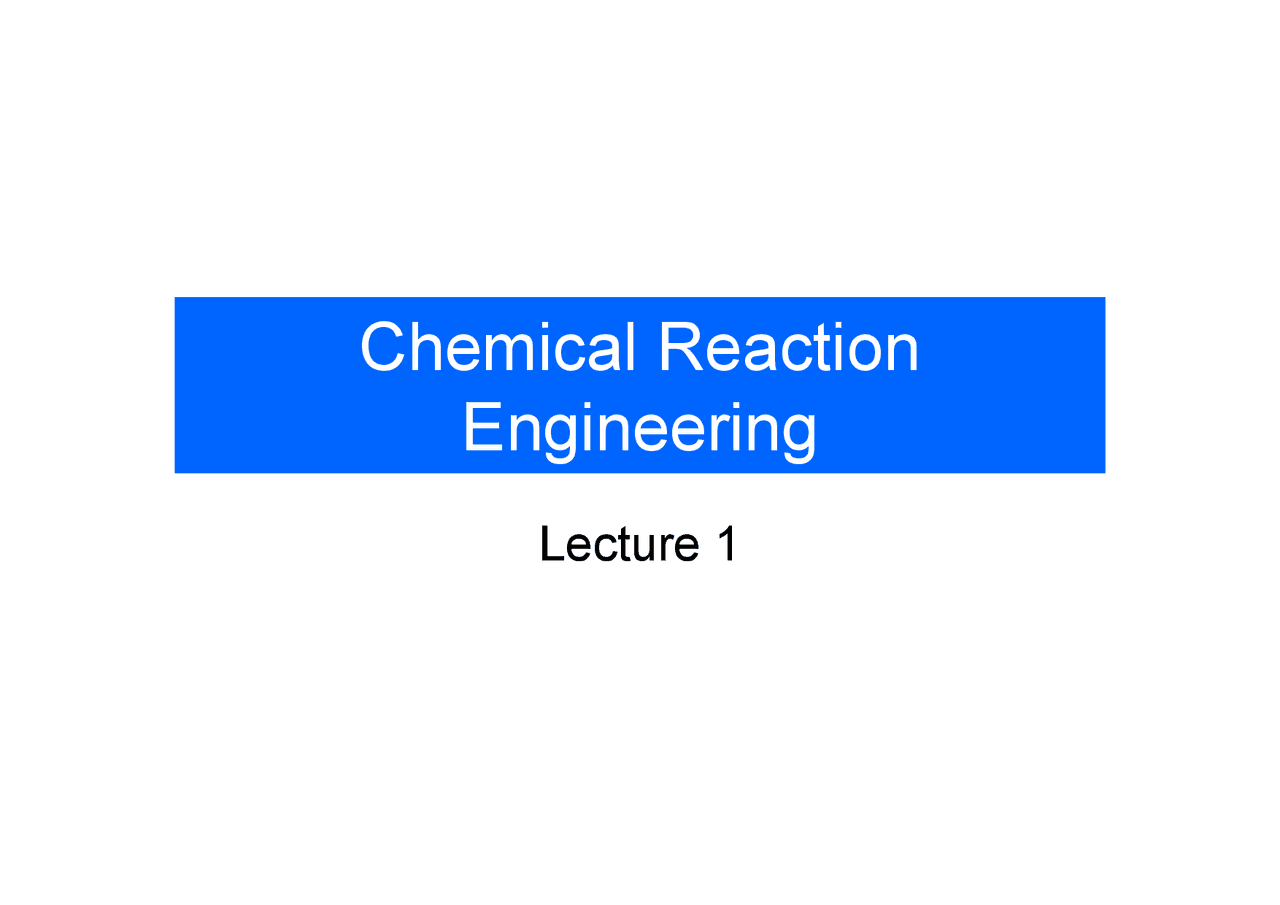 Chemical Reaction Engineering | Schemes and Mind Maps Design | Docsity