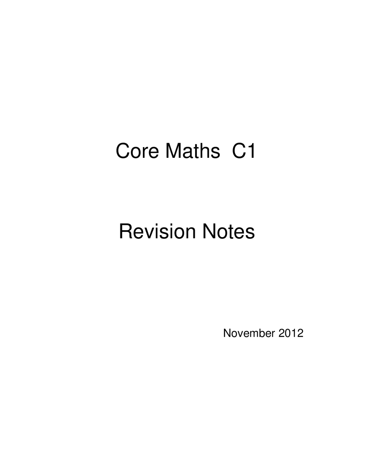 Core Maths C1 Revision Notes | Study notes Algebra - Docsity