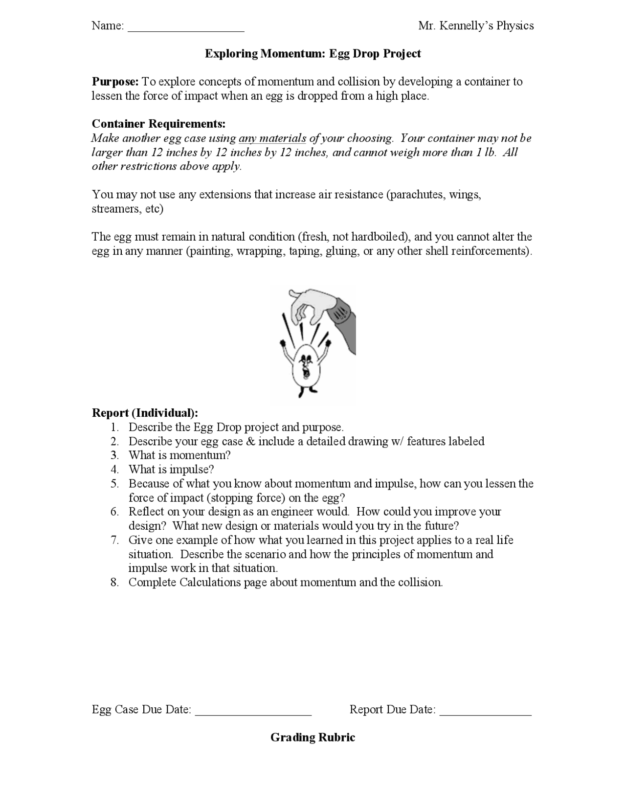 Egg Drop Project Purpose: To explore concepts of momentum | Study notes ...