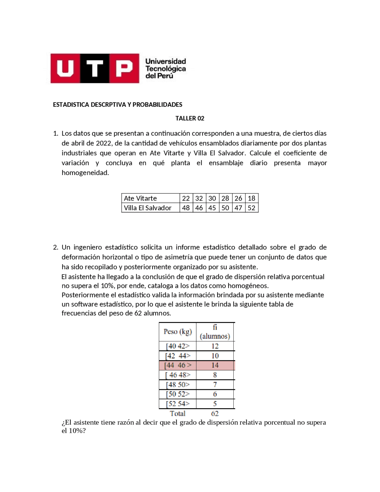 Taller número 4 estadísticas descriptivas y probabilidades | Ejercicios de Principios de la ...