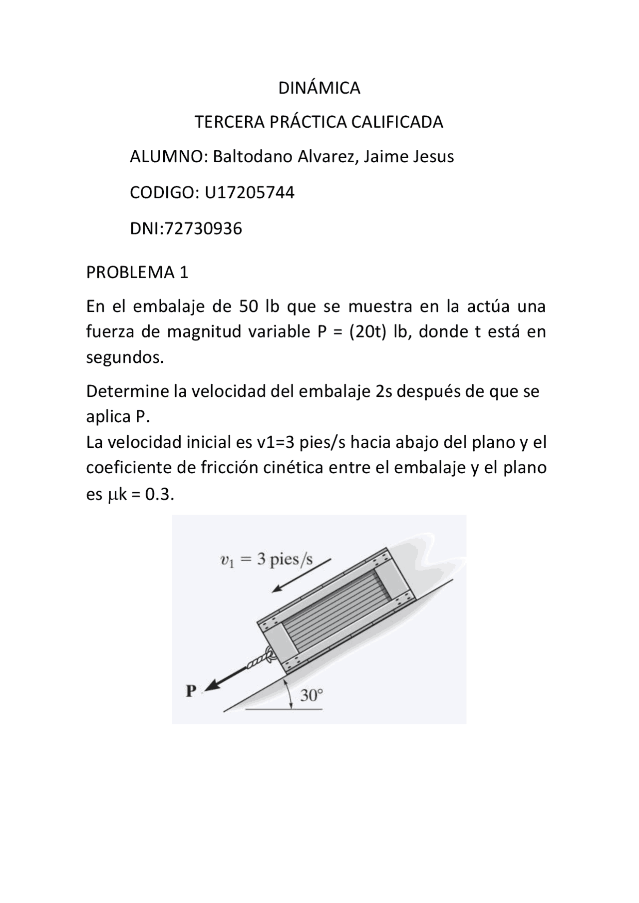 Dinamica practica califica | Exámenes selectividad de Física | Docsity