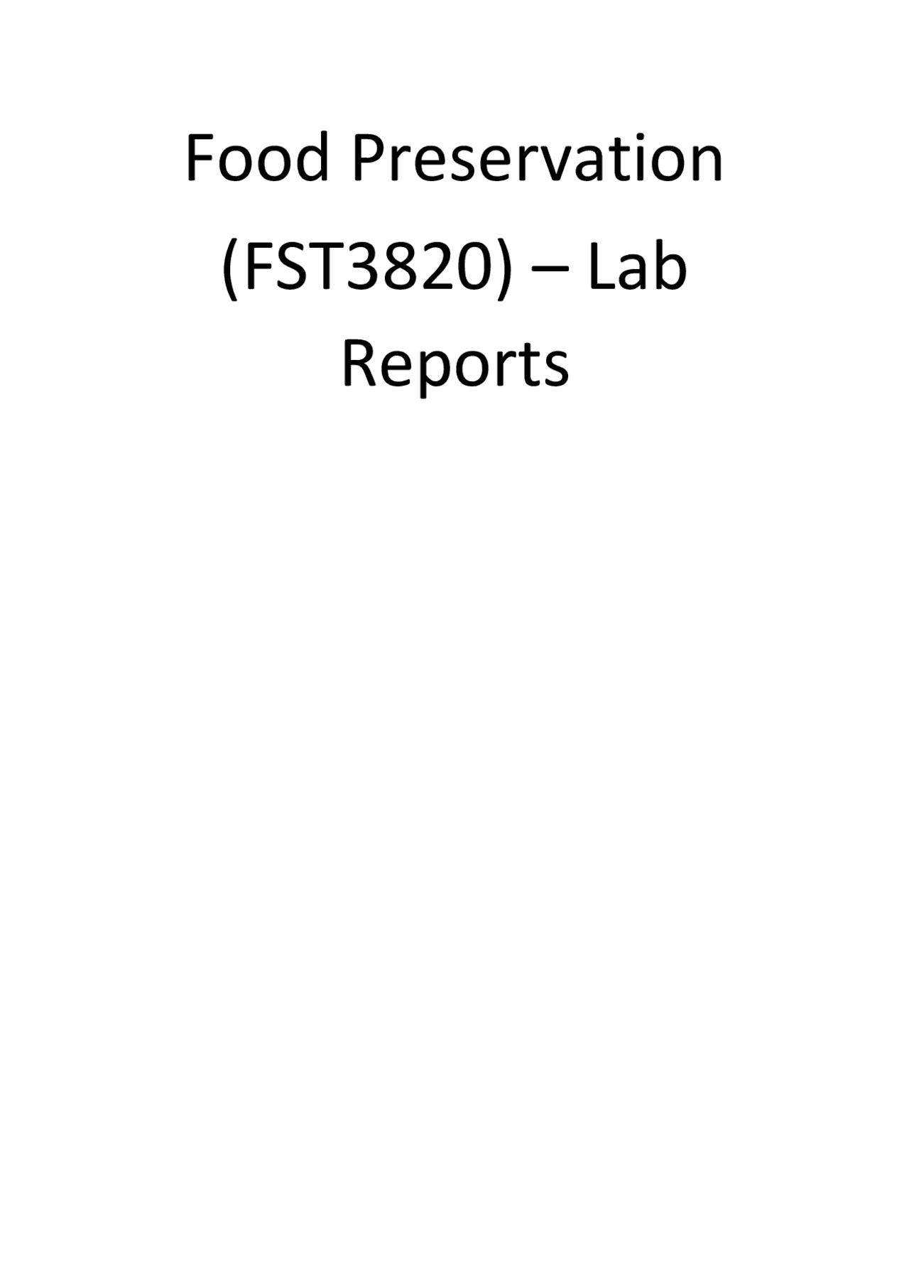 Food Preservation (FST3820) - Lab Reports | Assignments Food Science ...