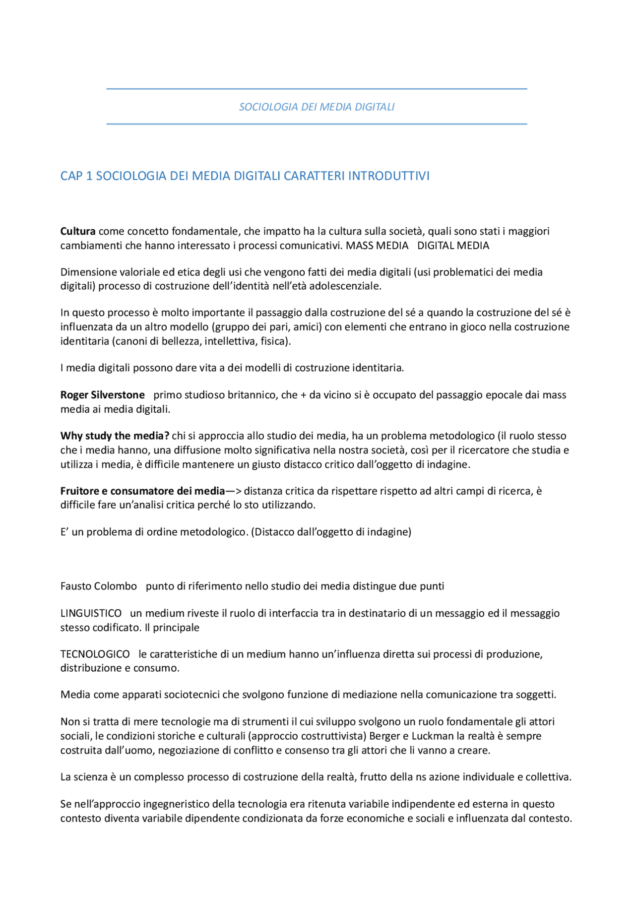 Riassunto completo del corso di Sociologia dei media digitali l-24 ...