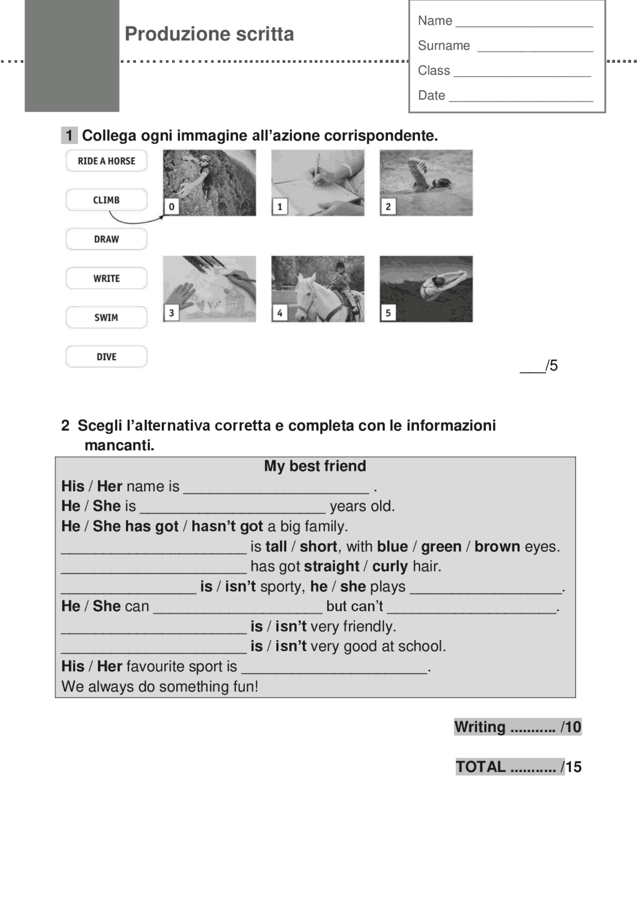Produzione scritta Inglese sostegno | Esercizi di Inglese | Docsity