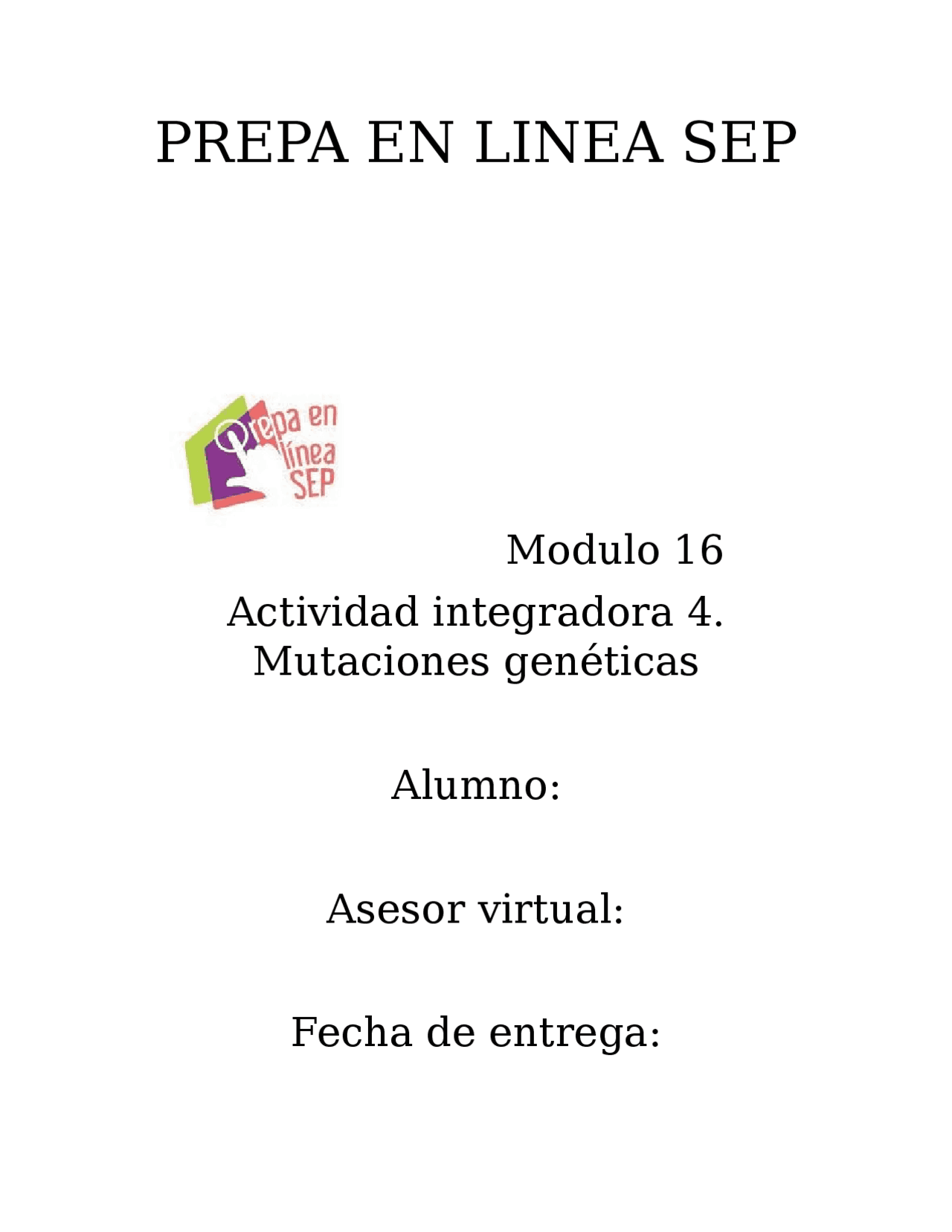 Modulo 16 Actividad Integradora 4 Mutaciones Genéticas Ejercicios De