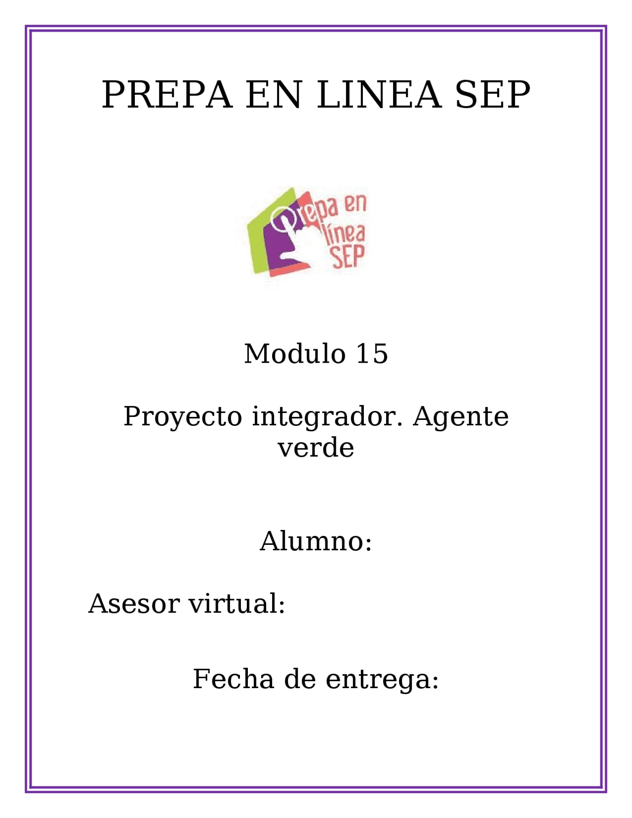 Modulo 15 Proyecto Integrador Agente Verde Esercizi Di Matemáticas