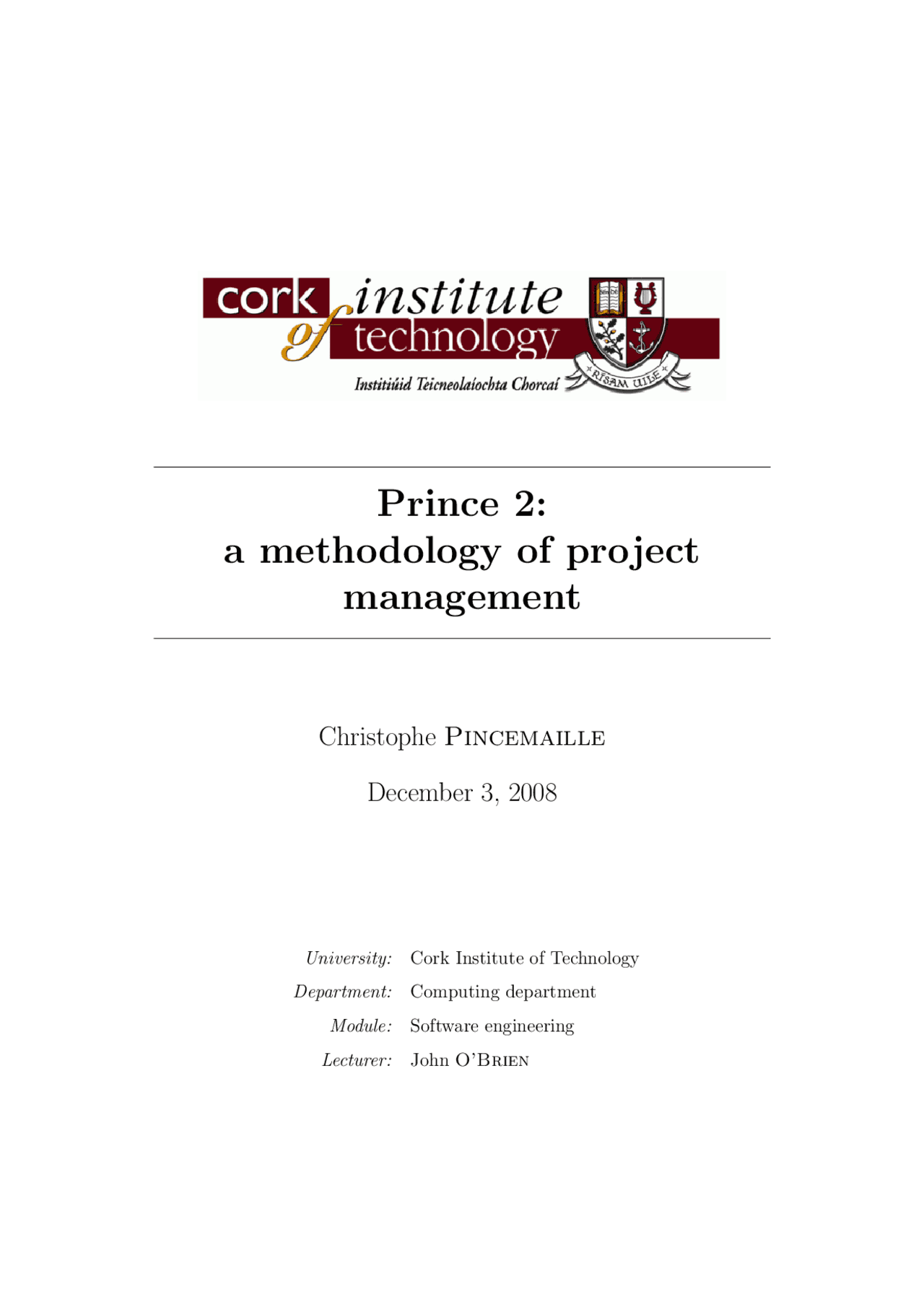 Prince 2 A Methodology Of Project Management Lecture Notes Project