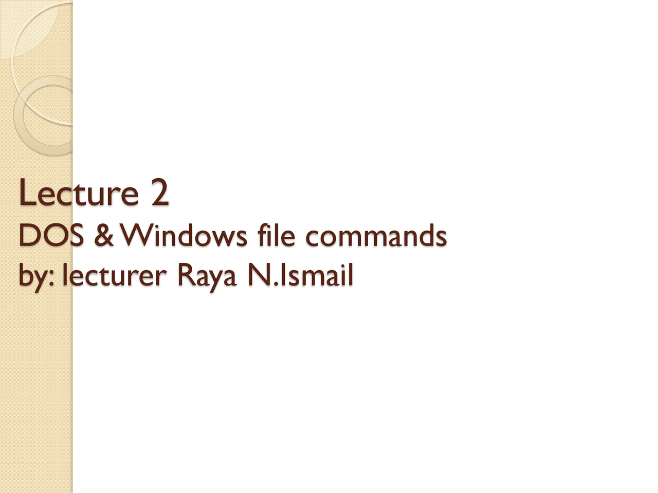 DOS & Windows file commands by: lecturer Raya N.Ismail | Study notes ...