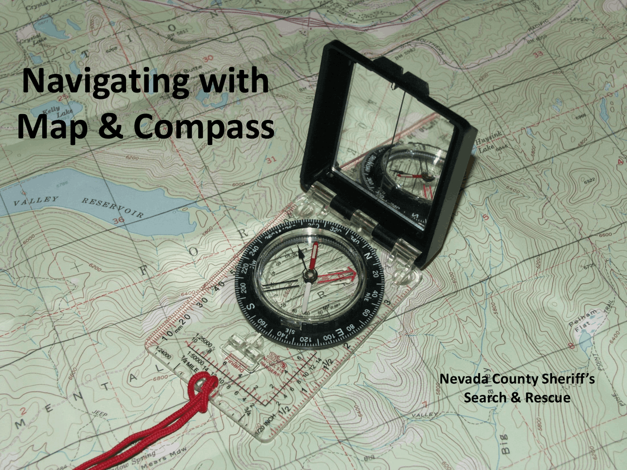 Navigating with Map & Compass: A Guide for Nevada County Sheriff's ...