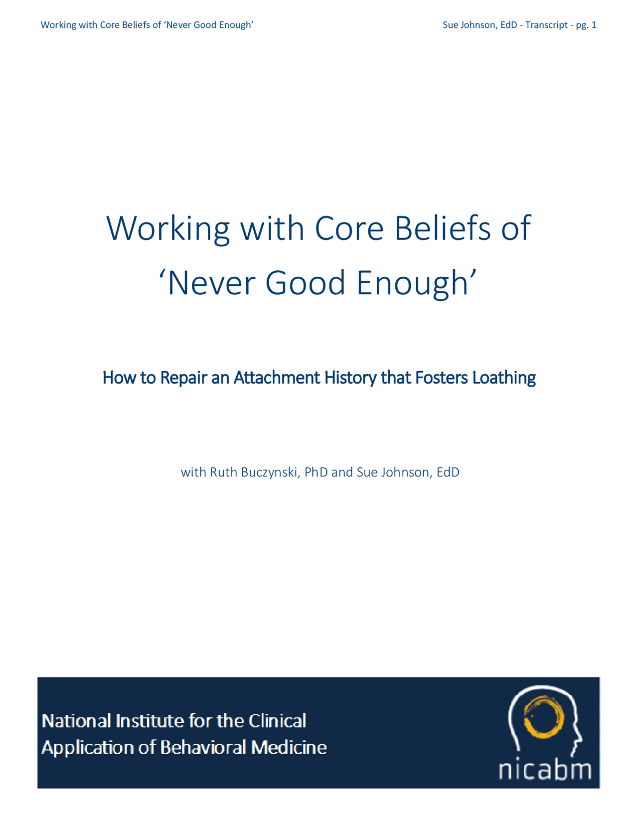 Working with Core Beliefs of 'Never Good Enough' | Lecture notes ...