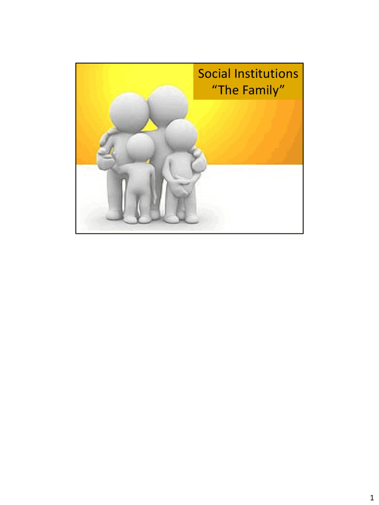 Social Institutions “The Family” | Lecture notes Sociology | Docsity
