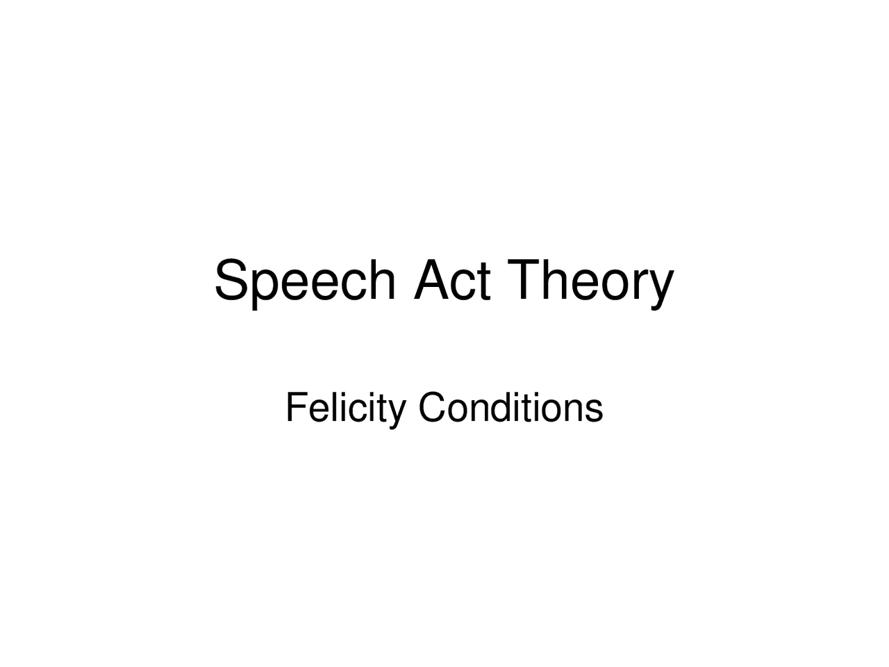 Speech Act Theory Slides Physics Docsity