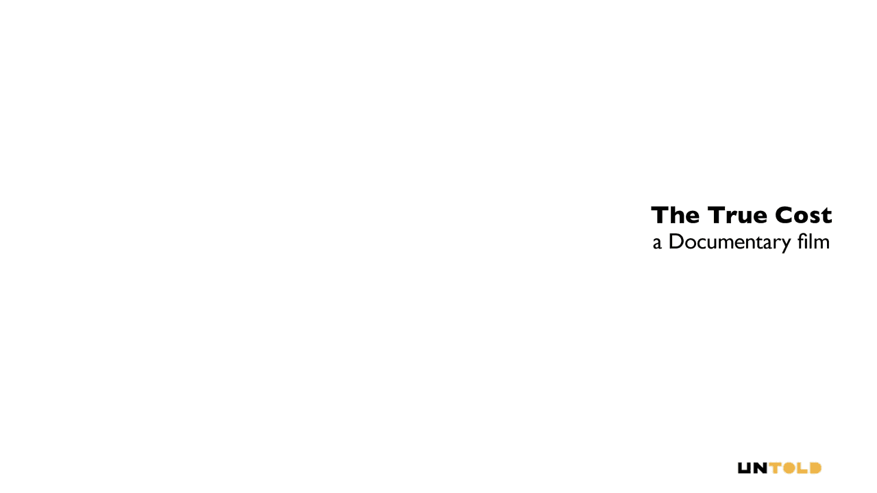 The True Cost A Documentary Film Exercises Human Rights Docsity