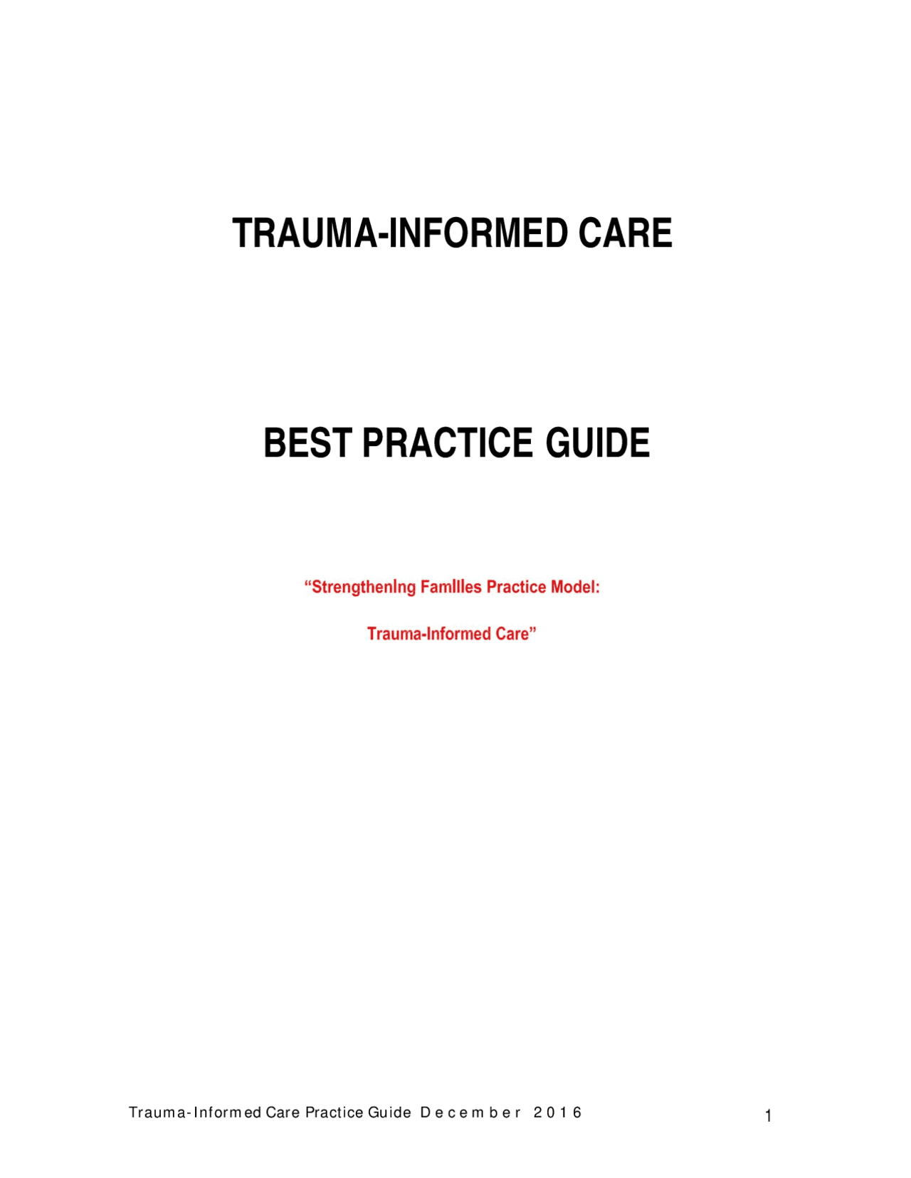 Trauma-Informed Care Practice Guide: Identifying and Addressing Child ...