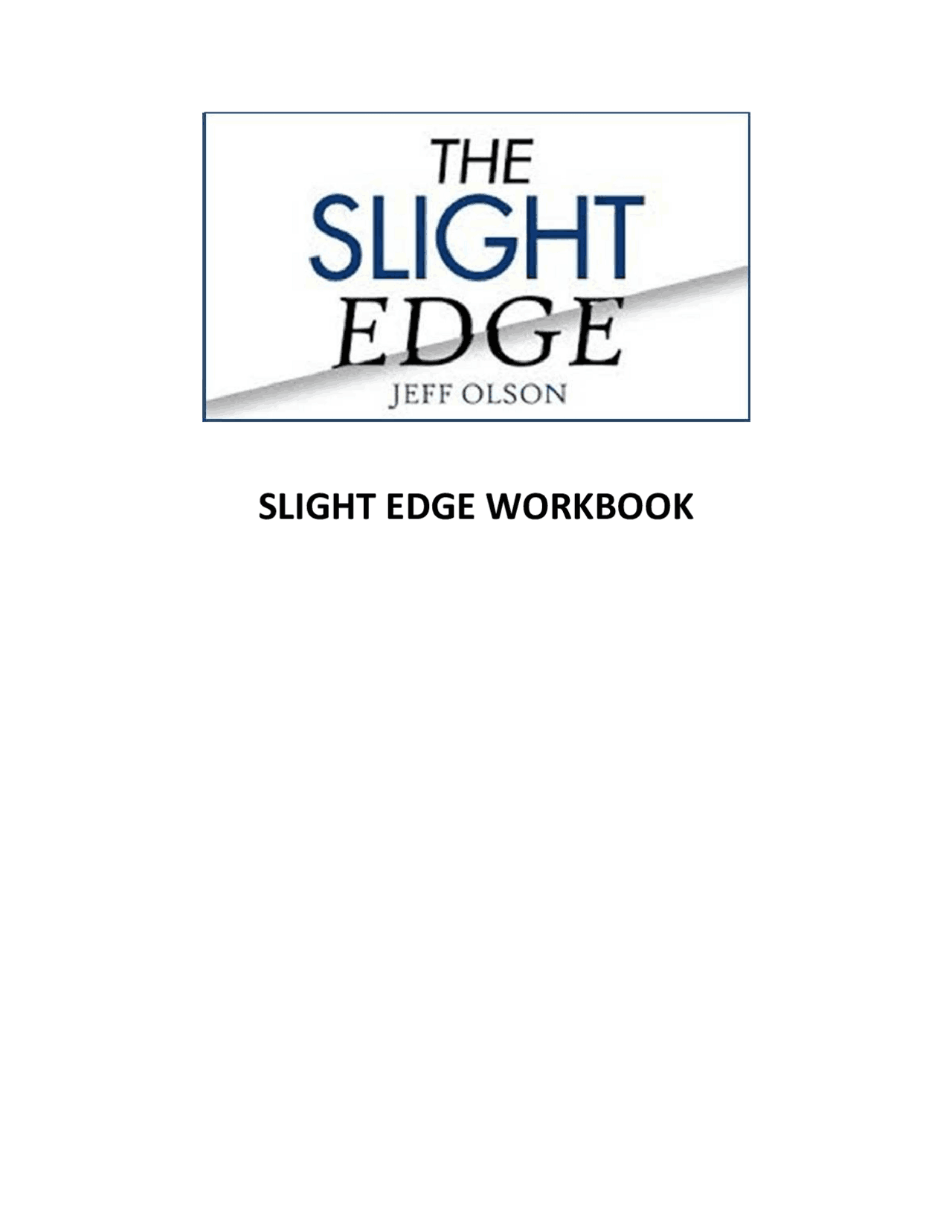 SLIGHT EDGE WORKBOOK | Exams Philosophy | Docsity